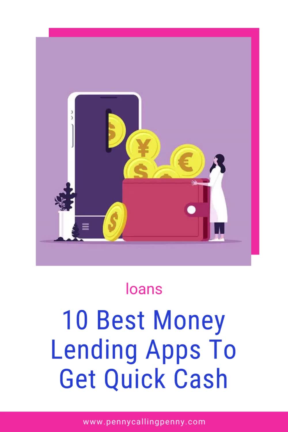 5 Best Apps That Loan You Money In 2025 | Penny Calling Penny