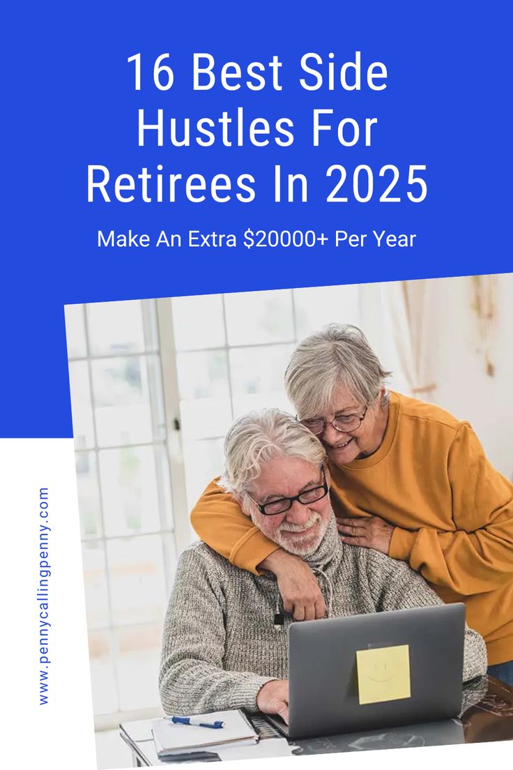 Best Side Hustles For Retirees In 2025 | Penny Calling Penny